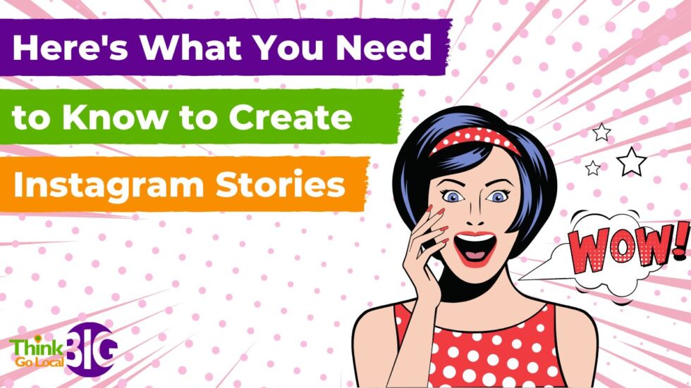 Here’s What You Need to Know to Start Creating Instagram Stories ...